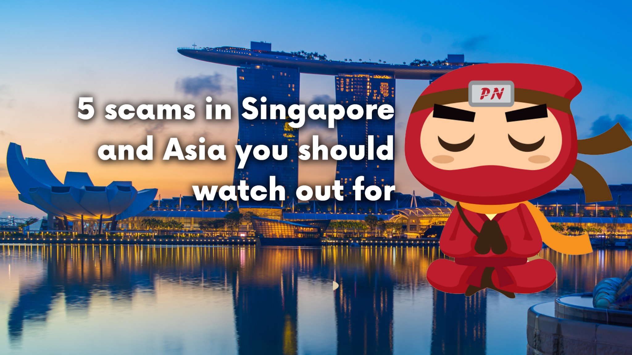 5 scams in Singapore and Asia you should watch out for - Privacy Ninja