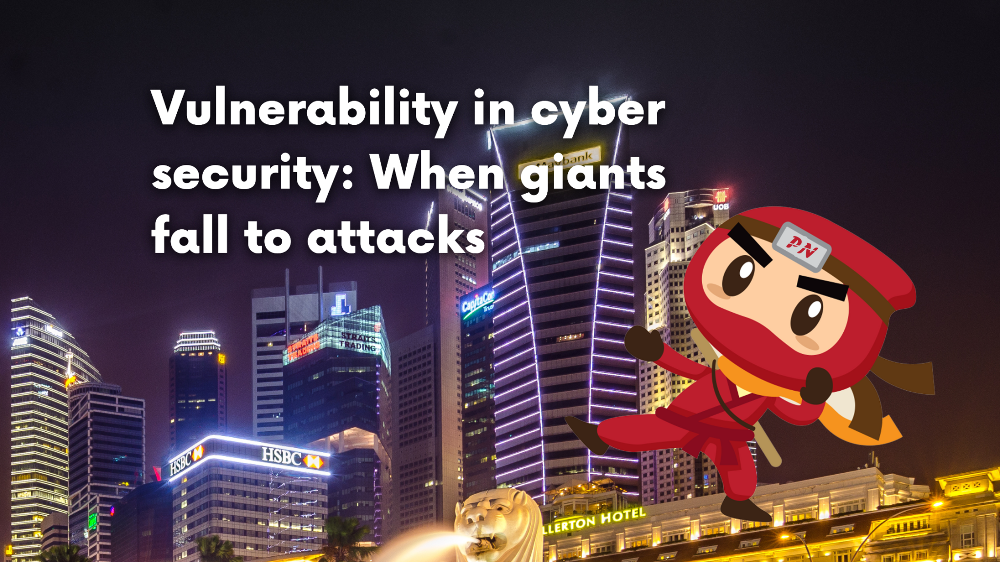 Vulnerability in cyber security: When giants fall to attacks - Privacy ...
