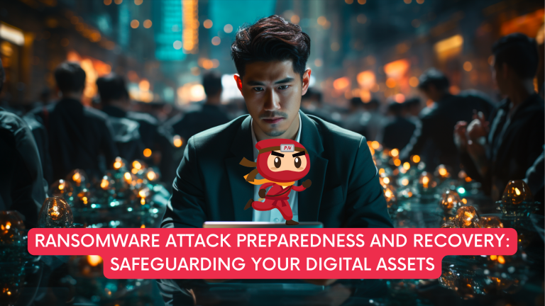 Ransomware Attack Preparedness and Recovery: Safeguarding Your Digital ...